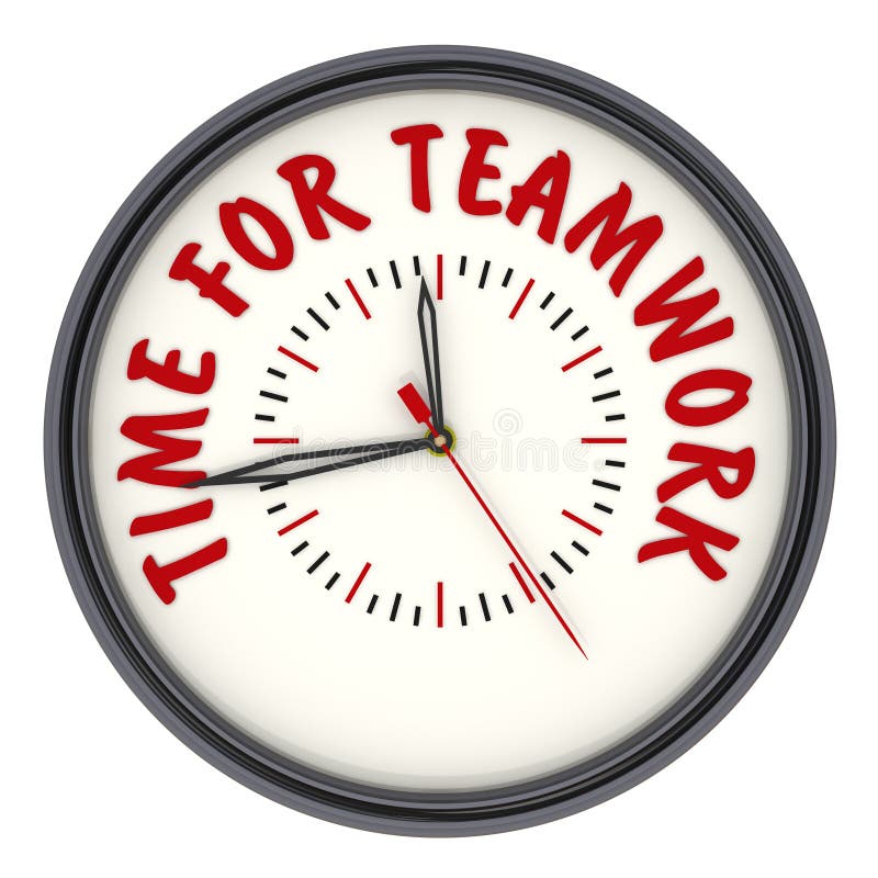 Time for Teamwork Message Represents Combined Effort and Cooperation ...