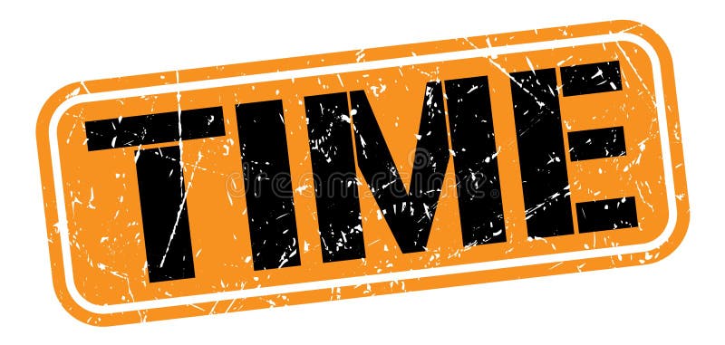 TIME Text Written on Orange-black Stamp Sign Stock Illustration ...