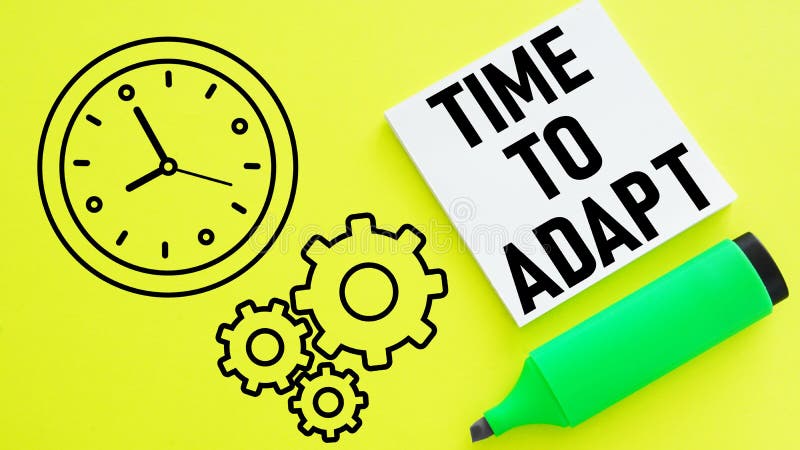 Time To Adapt is Shown Using the Text and Picture of the Clock Stock ...