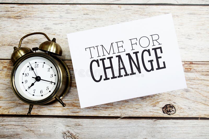 Time To Change Text Message with Alarm Clock on Wooden Background Stock ...