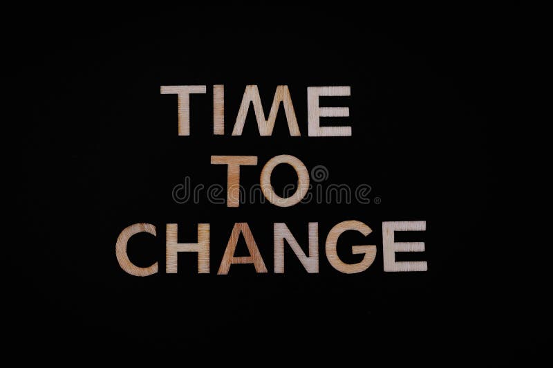 Time To Change Text on Black Background Stock Illustration ...