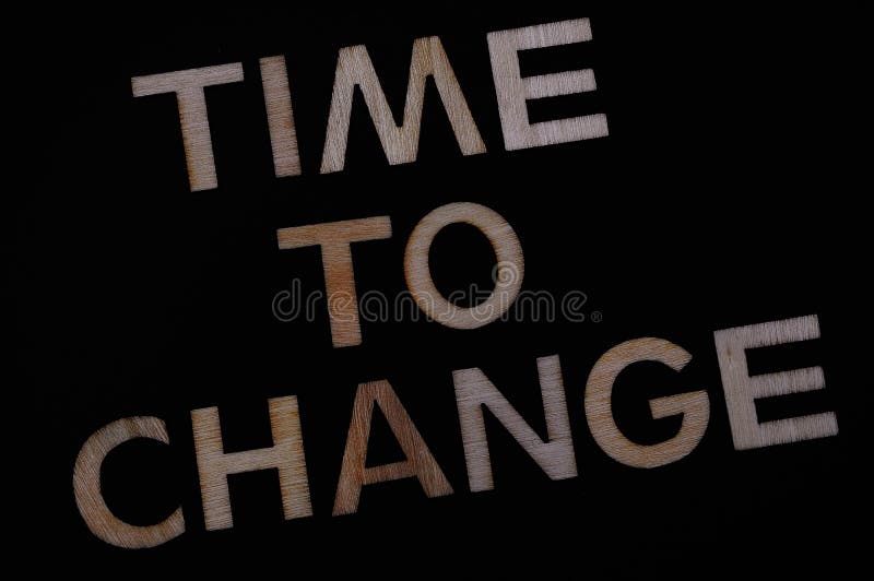 Time To Change Write on Black Background Stock Illustration ...
