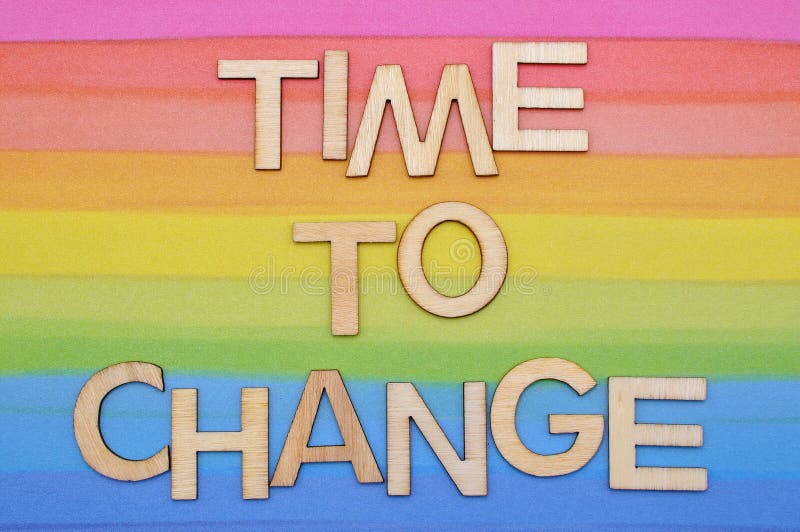 Time To Change Write on Colorful Background Stock Photo - Image of text ...