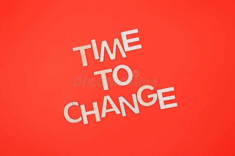 Time To Change Write on Red Background Stock Illustration ...