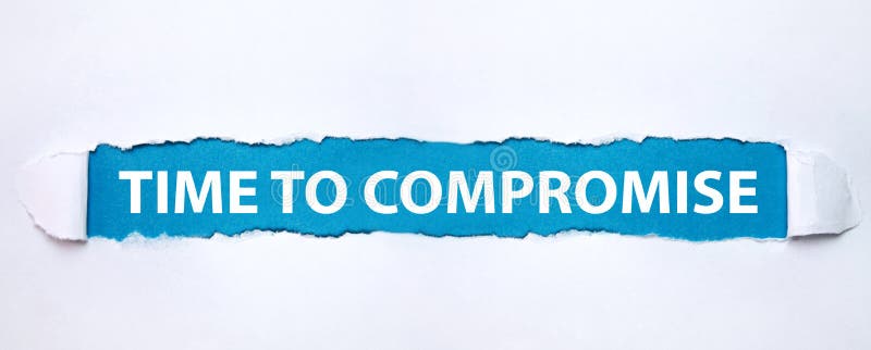 Time To Compromise on Torn Paper Stock Photo - Image of information ...