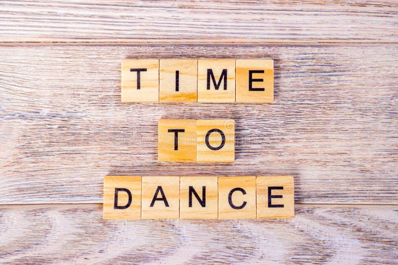 Time To Dance Text on Wooden Cubes Stock Image - Image of cube ...