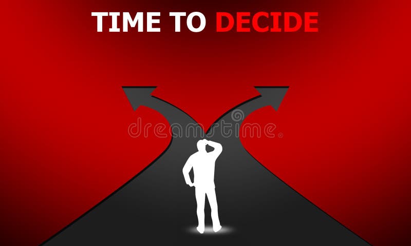 Time To Decide Means Option Indecisive And Choose Stock Illustration ...