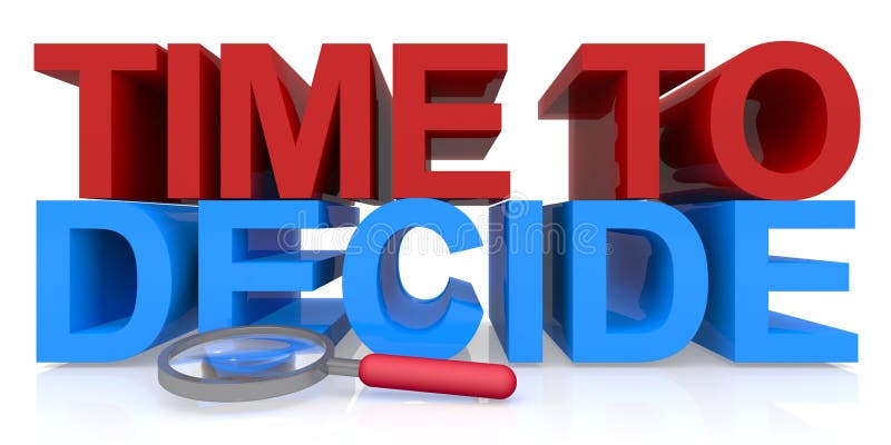 Time To Decide Message Meaning Decision and Choice Stock Illustration ...