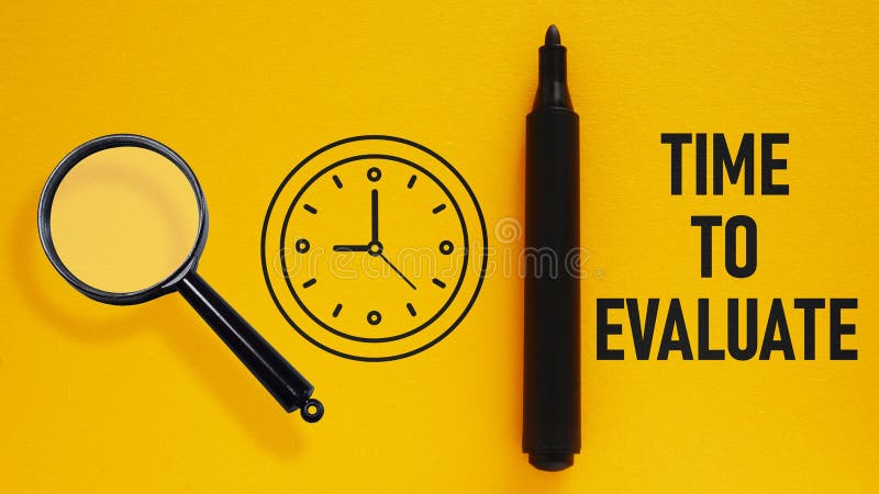 Time To Evaluate is Shown Using the Text and Picture of the Clock and ...