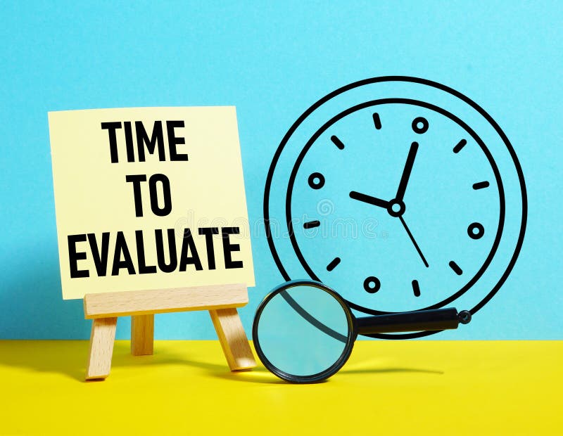 Time To Evaluate is Shown Using the Text and Picture of the Clock and ...