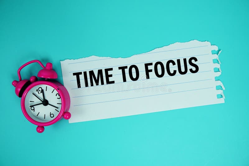 Time To Focus Text Written on Paper Torn with Alarm Clock Top View on ...