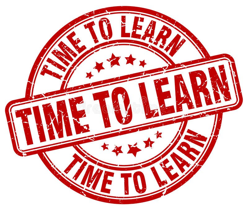 Time To Learn Red Grunge Round Stamp Stock Vector - Illustration of ...