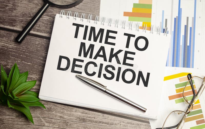 TIME To Make Decision Words on Notepad with Magnifying Glass and Charts ...