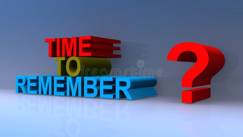 Time to remember on blue stock image. Image of older - 237406027