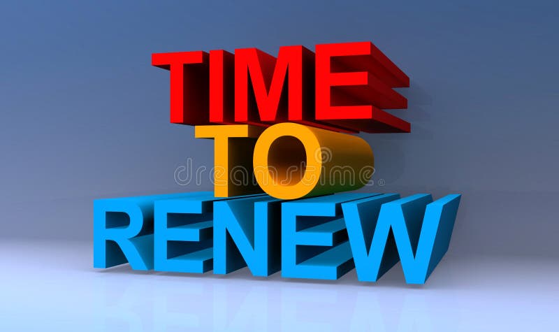 Time to renew on blue stock illustration. Illustration of graphic ...