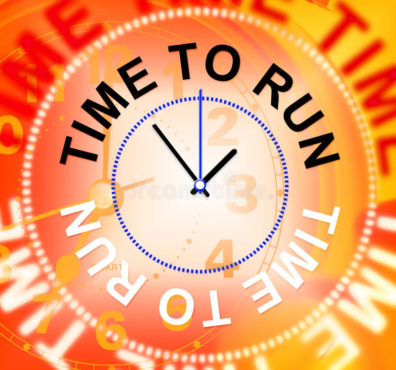 Time To Run Indicates Must Leave and Late Stock Illustration ...