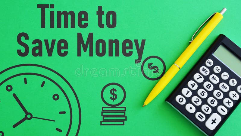 Time To Save Money is Shown Using the Text Stock Illustration ...