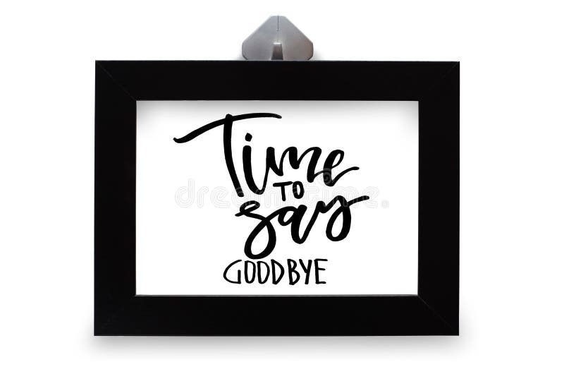 Time To Say Goodbye. Handwritten Text on White Crumpled Paper. I Stock ... Time To Say Goodbye. Handwritten Text on White Crumpled Paper. I Stock ...