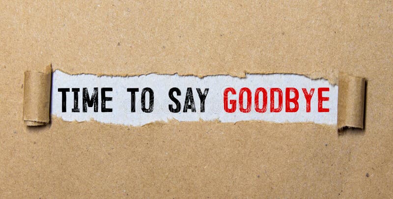 Time To Say Goodbye Text on Brown Envelope Stock Image - Image of ... Time To Say Goodbye Text on Brown Envelope Stock Image - Image of ...
