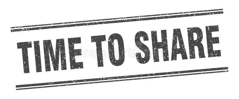 Time To Share Stamp. Time To Share Square Grunge Sign Stock Vector ...