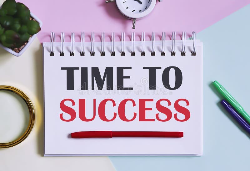 TIME TO SUCCESS Text Written on a Notebook with Pencils, Magnifier ...
