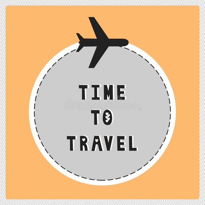 Time To Travel Text on Orange Background Stock Vector - Illustration of ...