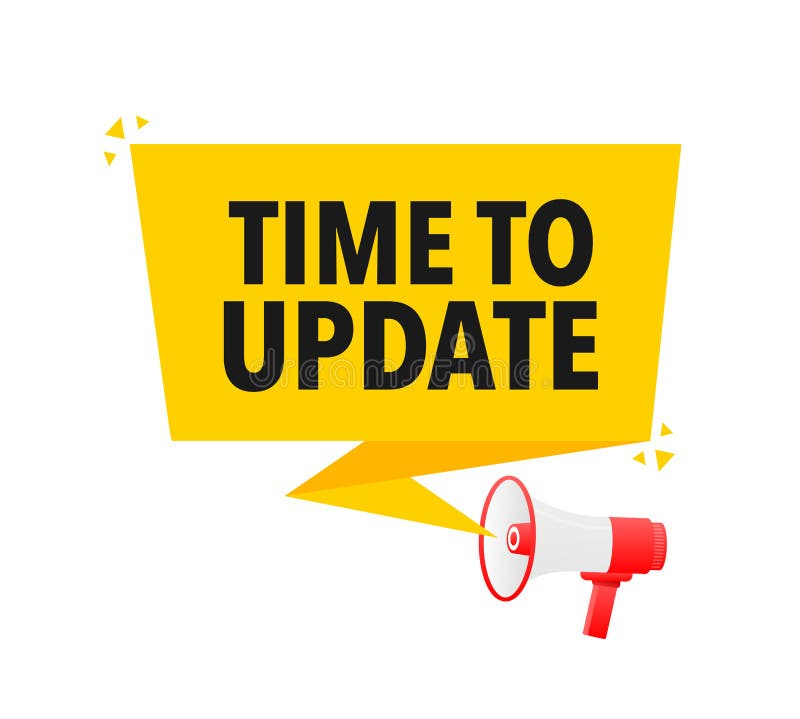 Time To Update Announcement Megaphone Label. Loudspeaker Speech Bubble ...