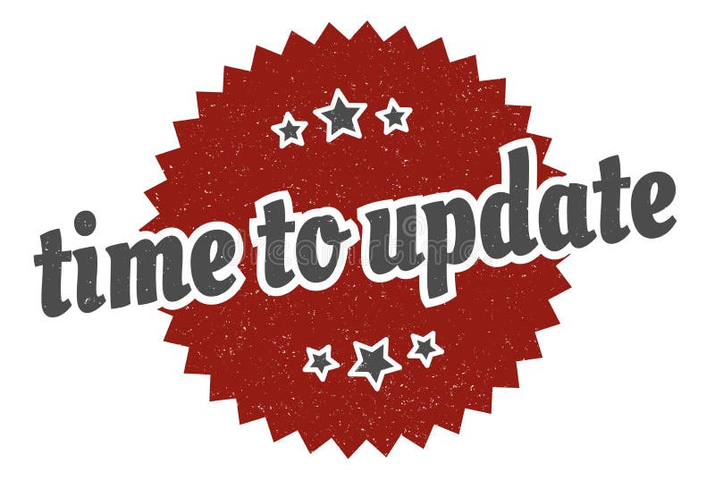 Time To Update Sign. Time To Update Vintage Retro Label Stock Vector ...