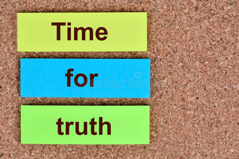 Time for Truth Words on Notes Stock Image - Image of truth, text: 86321951