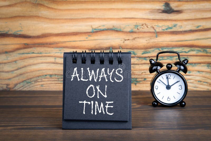 Always on Time. Work Planning, Work, Projects and Coffee Break Concept ...
