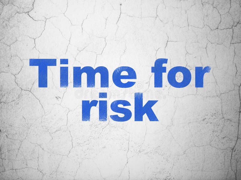 Timeline Concept: Time for Risk on Wall Background Stock Illustration ...