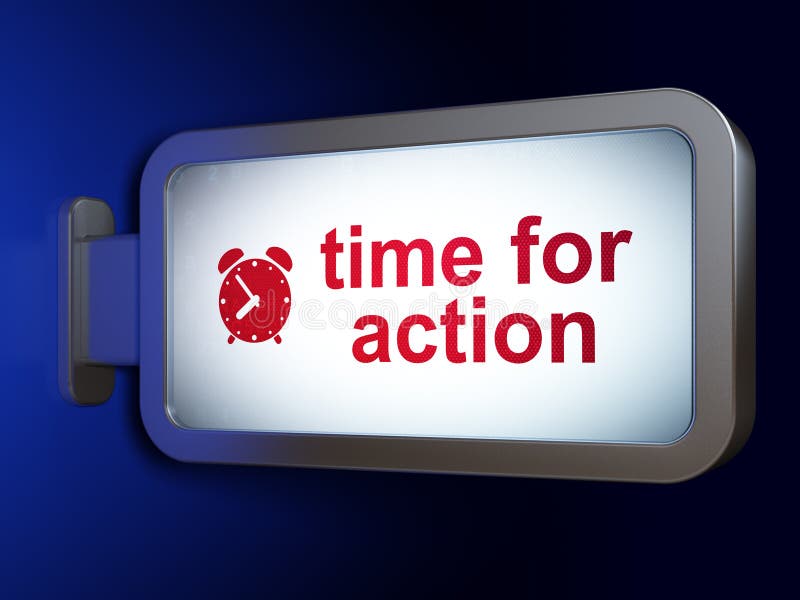 Timeline Concept: Time for Action and Alarm Clock on Billboard ...