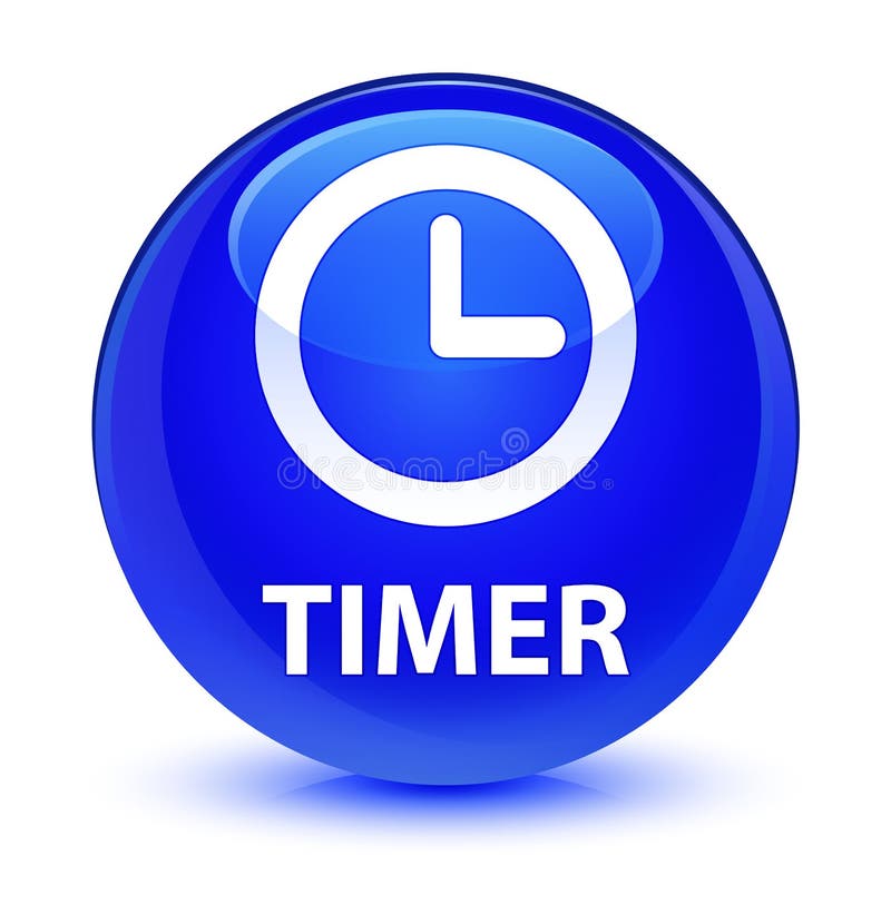 Timer Glassy Blue Round Button Stock Illustration - Illustration of ...