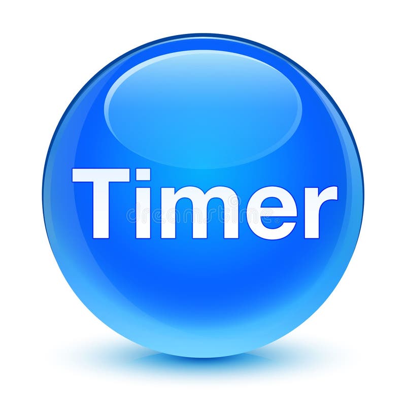 Timer Glassy Cyan Blue Round Button Stock Illustration - Illustration ...