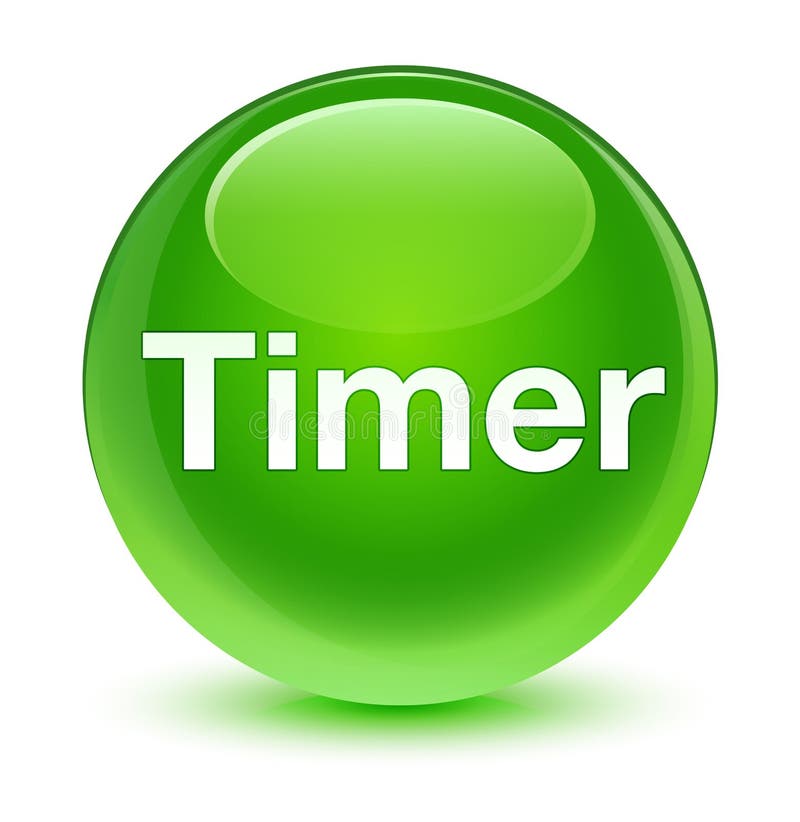 Timer Glassy Green Round Button Stock Illustration - Illustration of ...