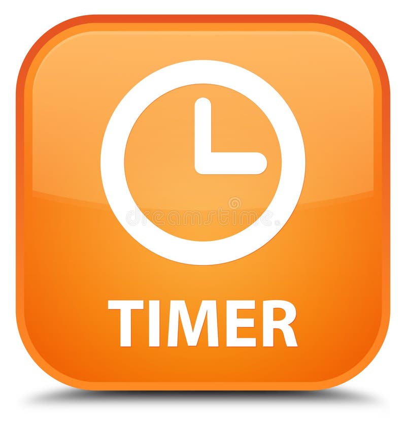 Timer Special Orange Square Button Stock Illustration - Illustration of ...