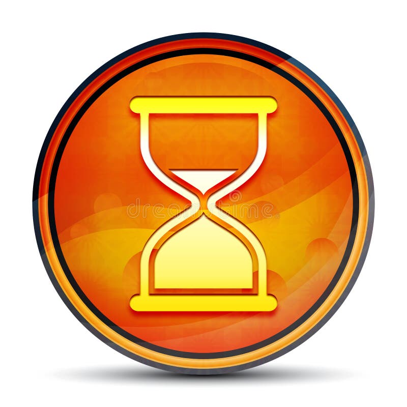 Timer Sand Hourglass Icon Shiny Bright Orange Round Button Illustration ...