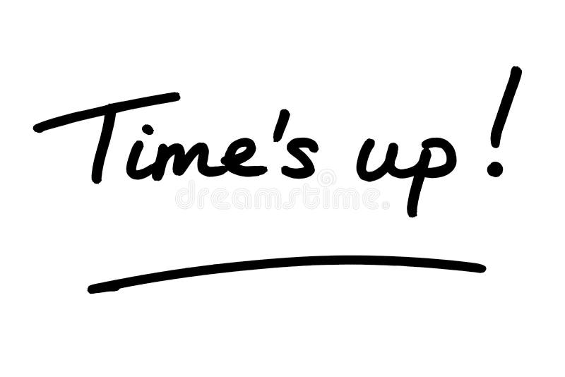 Times up stock illustration. Illustration of delaying - 218542332