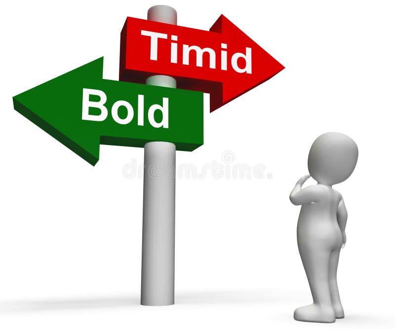 Timid Bold Signpost Means Fear or Courage Stock Illustration ...