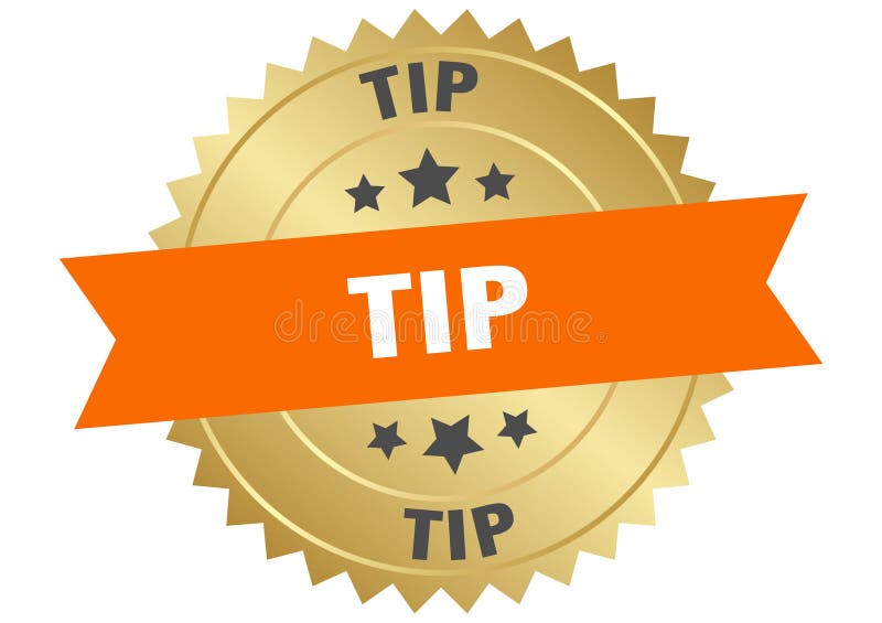 Tip. Tip Round Orange and Gold Label Isolated on Transparent Background ...