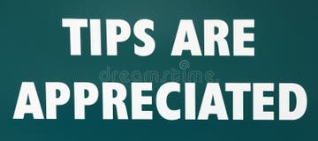 Tips are Appreciated stock photo. Image of gratuity, tips - 28833192