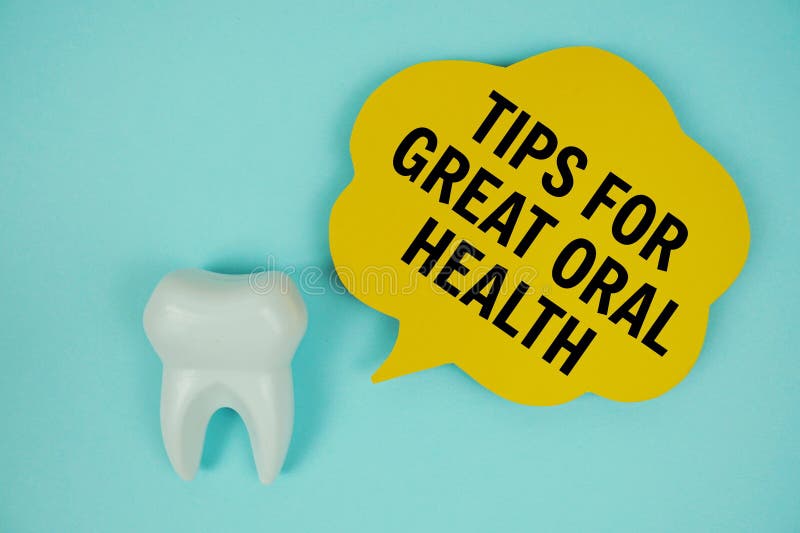 Tips for Great Oral Health Text on Speech Bubble with White Tooth Model ...