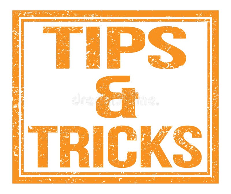 TIPS & TRICKS, Text on Orange Grungy Stamp Sign Stock Illustration ...