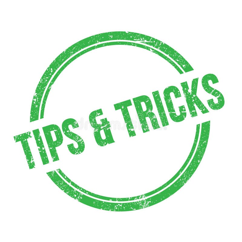 TIPS & TRICKS Text Written on Green Grungy Round Stamp Stock ...
