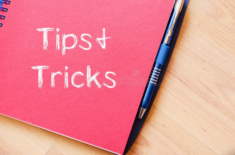 Tips and Tricks Write on Notebook Stock Image - Image of assistance ... Tips and Tricks Write on Notebook Stock Image - Image of assistance ...