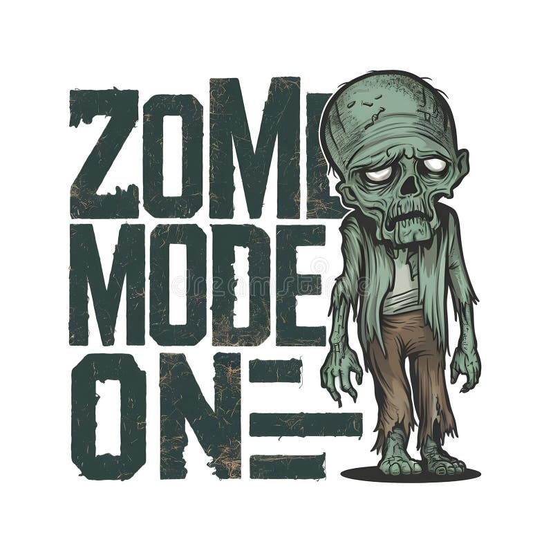 A Tired Zombie Walking with the Phrase Zombie Mode on Stock Photo ...