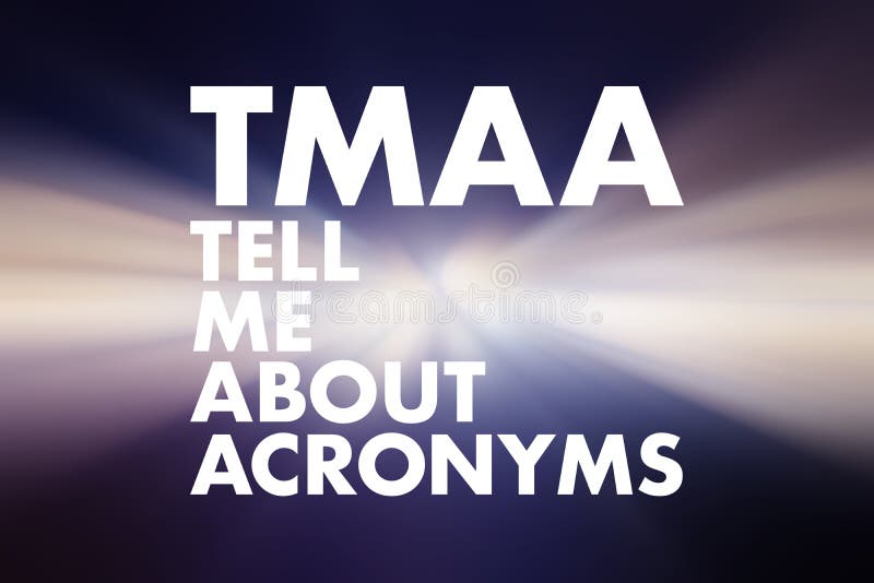 TMAA - Tell Me about Acronyms, Acronym Concept Background Stock Photo ...