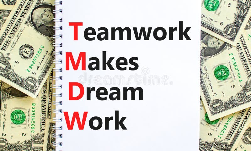 Teamwork Makes Dream Work Symbol. Concept Words Teamwork Makes the ...