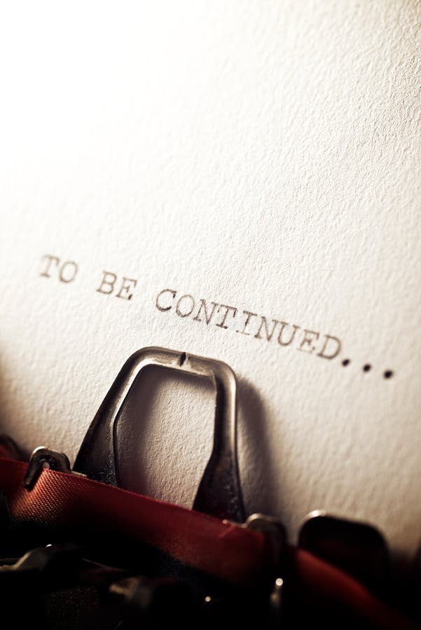 To be continued concept stock image. Image of ideas - 153445755