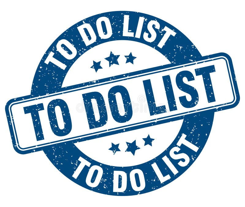 To Do List Stamp. To Do List Label. Round Grunge Sign Stock Vector ...